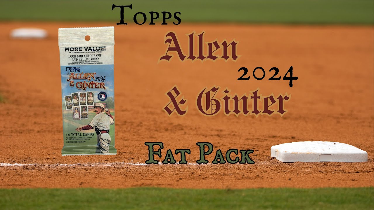 2024 Allen & Ginter Fat Pack - YouTube