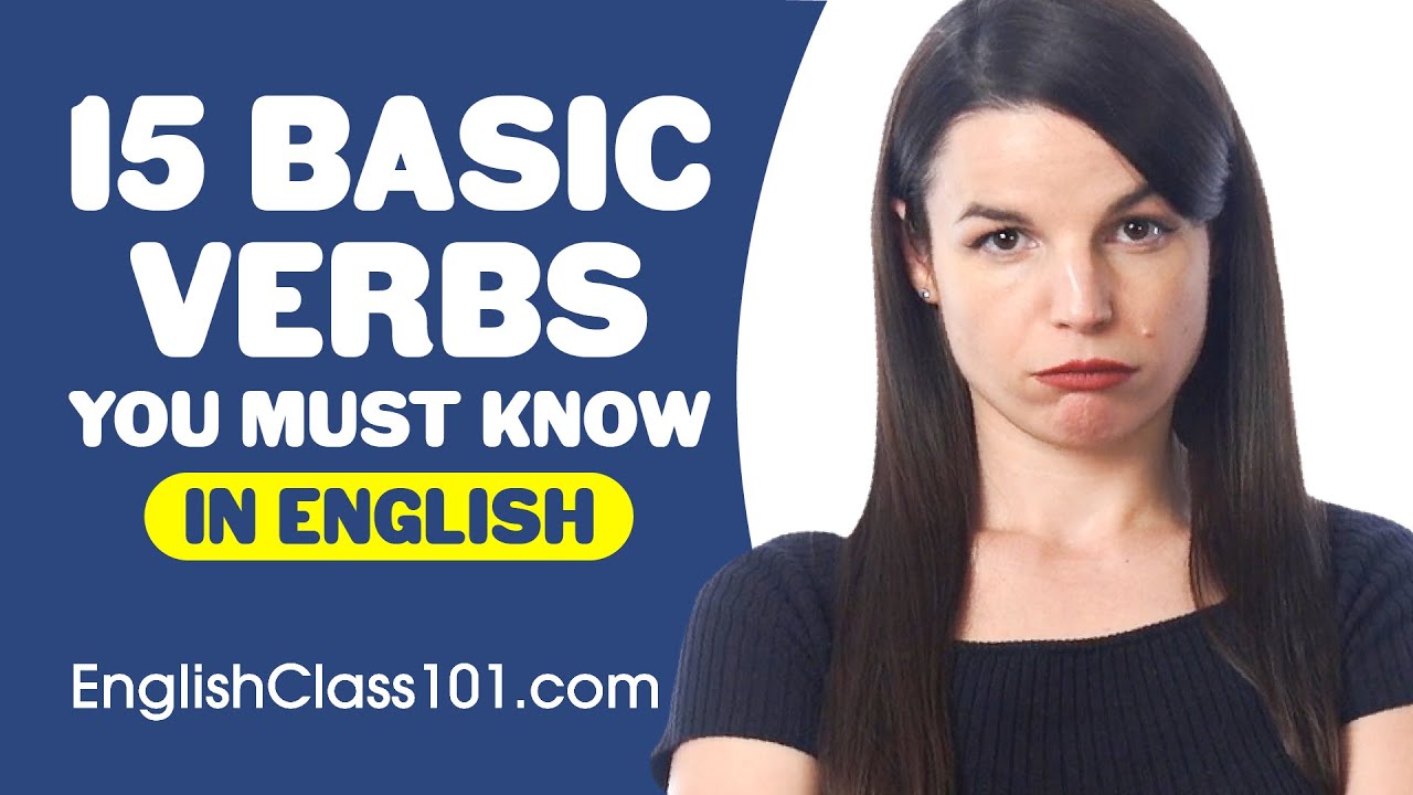 15 Basic Verbs You Must Know - Learn English Grammar - YouTube