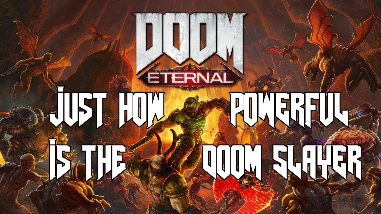 DOOM Eternal: How Powerful *Really* is the Doom Slayer? - YouTube