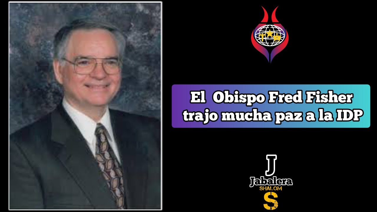 Seis años de gestión de mucha paz la del obispo Fred Fisher (Iglesia de ...