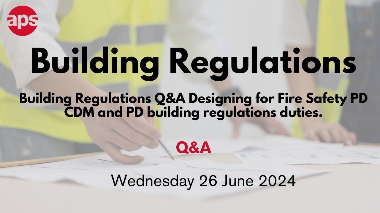 Building Regulations Q&A Designing for Fire Safety PD CDM and PD ...