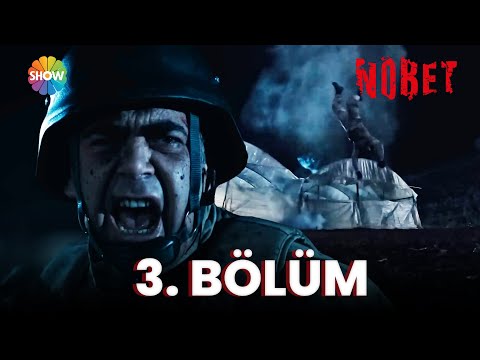 Nöbet 3. Bölüm