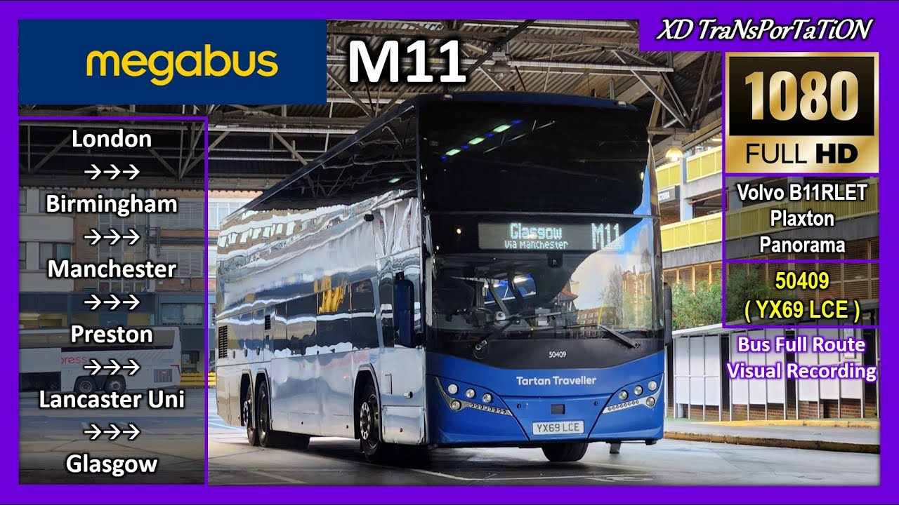 [Megabus] M11 ~ London Victoria Glasgow Buchanan Bus Station (via ...
