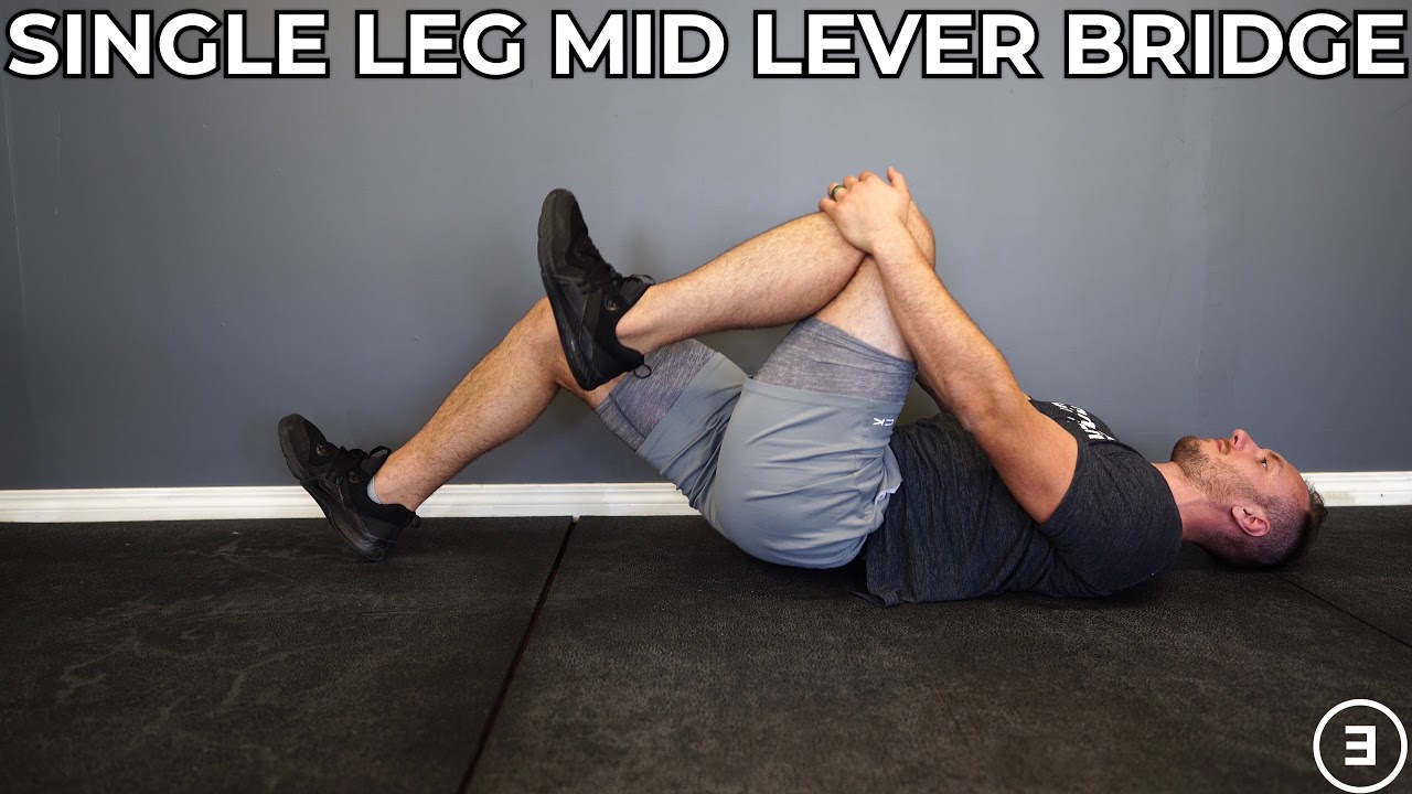 Single Leg Mid Lever Bridge - YouTube