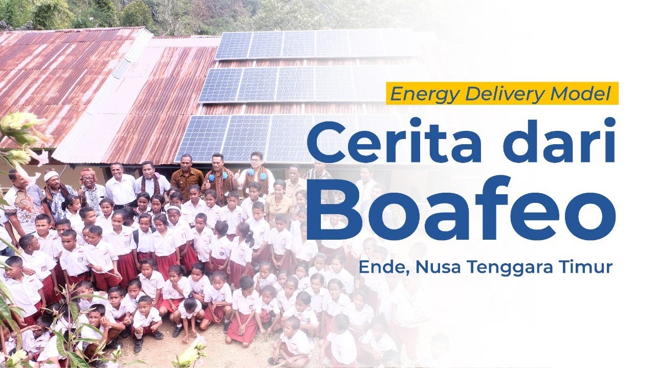 Cerita dari Boafeo - Energy Delivery Model - YouTube