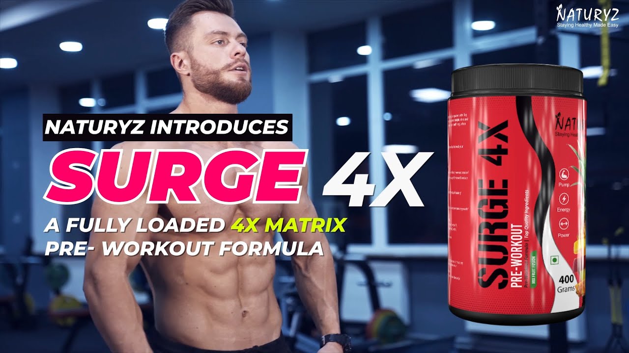 Surge 4X Fully Loaded 4X Matrix Pre-Workout Formula | Naturyz - YouTube