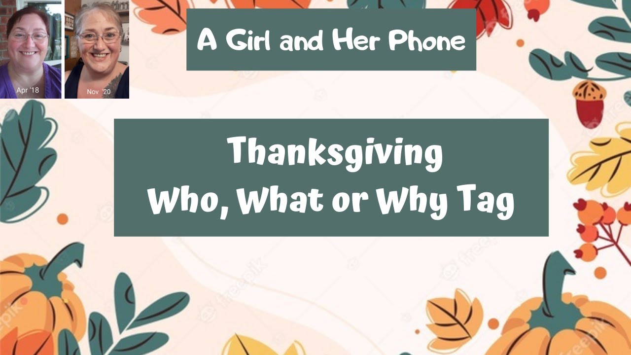 Thanksgiving Who, What or Why Tag - YouTube