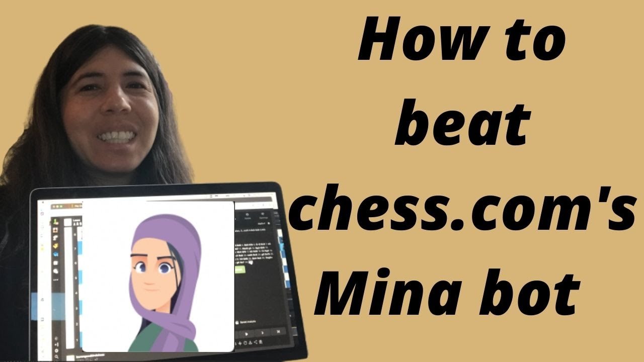 How to beat chess.com's Mina bot - YouTube