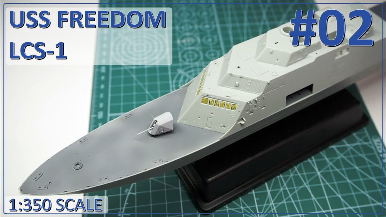 #02 USS FREEDOM ENG - hull assembly and some additional project - YouTube