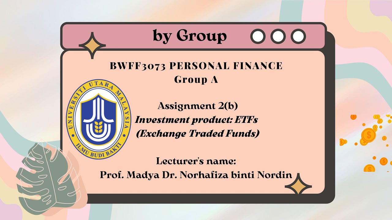 BWFF3073 PERSONAL FINANCE (Group Assignment 2b) - YouTube