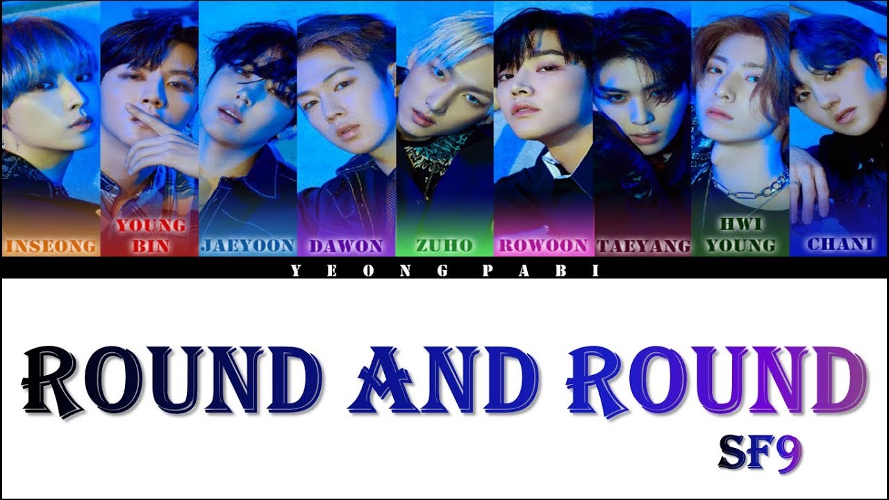 SF9 - Round And Round (Legendado) - (Color Coded Lyrics ROM | KOR | PT ...