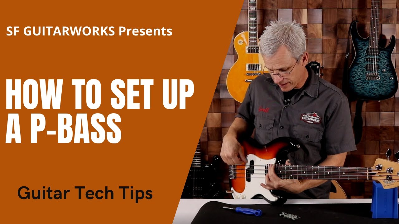 SF Guitarworks - How To Set Up Your P-Bass - YouTube
