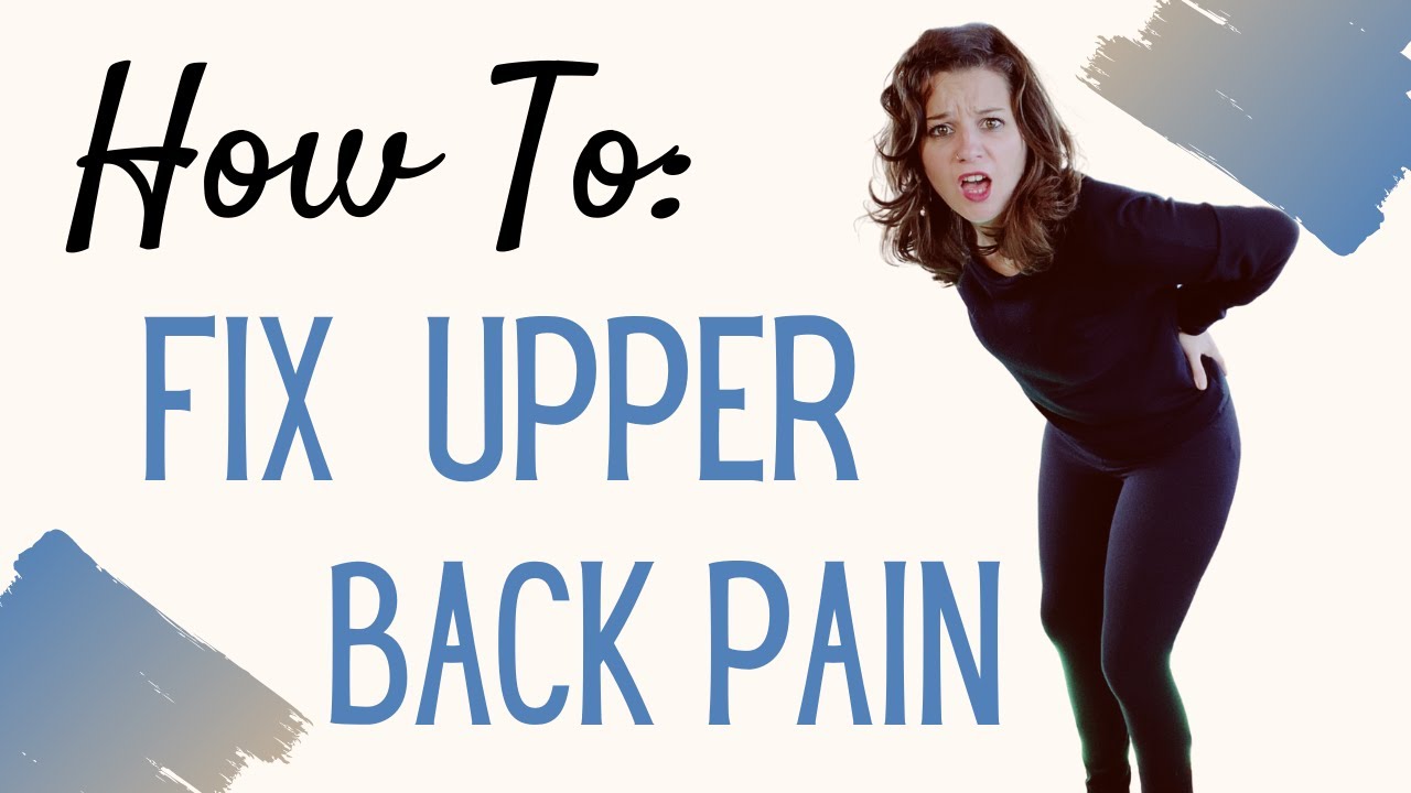How to Fix Your Upper Back Pain from Sitting Hunched at Your Desk - YouTube