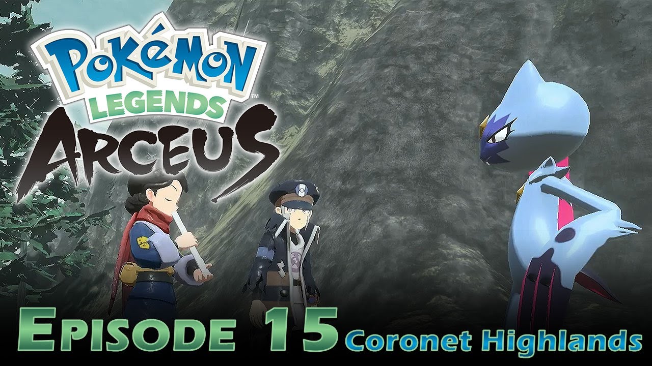 Pokémon Legends: Arceus Gameplay | Episode 15: Coronet Highlands | Cute ...