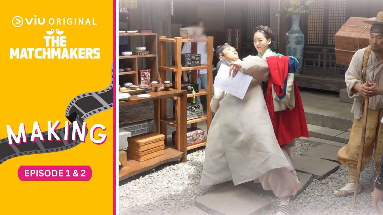 Episode 1 & 2 Making | The Matchmakers | Rowoon, Cho Yi Hyun [ENG SUB ...