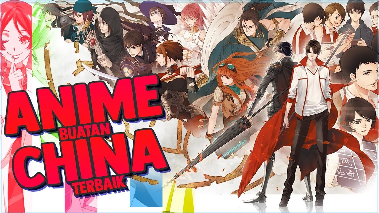 7 Anime Buatan China Terbaik Dengan Story Tidak Kalah Seru Dengan Anime ...