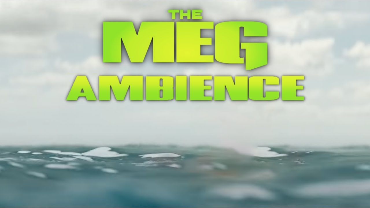 The Meg (2018) Ambience & Music - YouTube