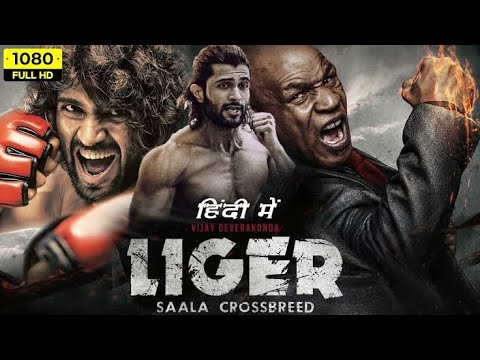 Liger full movie full hd Hindi dubbed Vijay deverakonda/ananya panday Mike tyson/