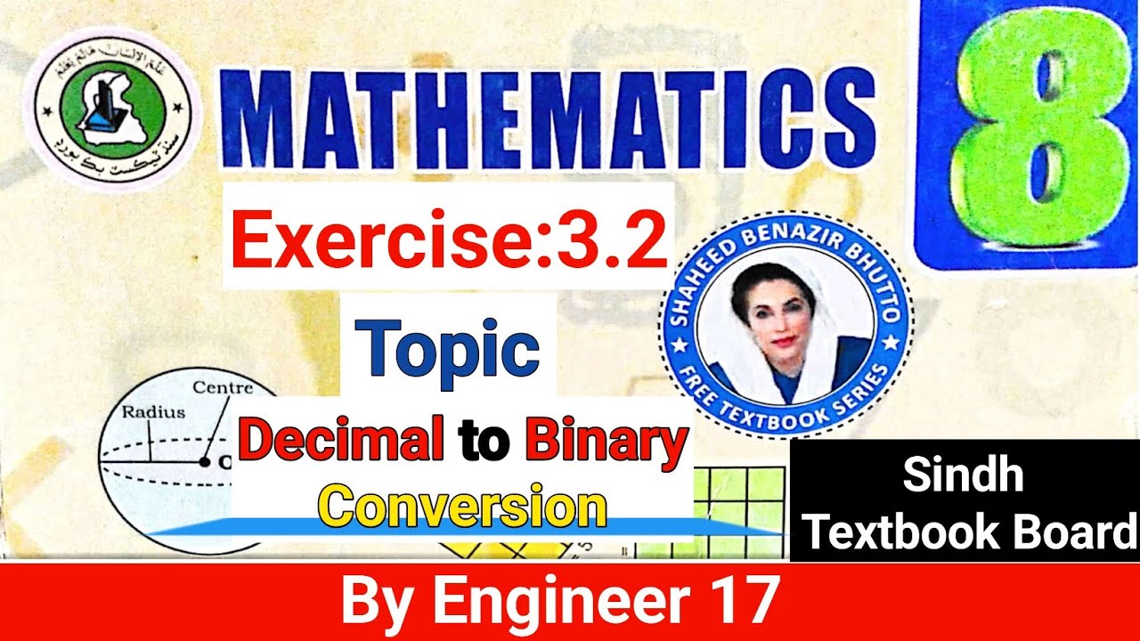 Convert Decimal to Binary Ex:3.2 | Binary system Class 8 maths Sindh ...