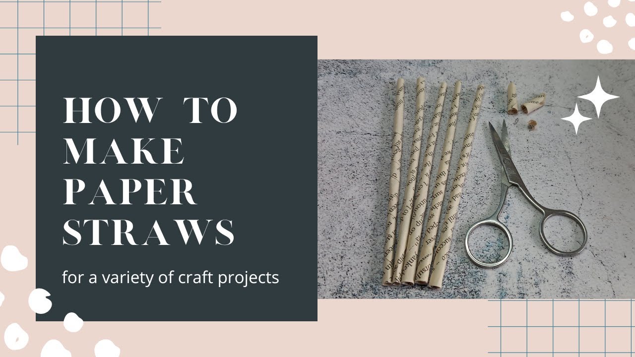 How to Make Paper Straws for Craft Projects - YouTube