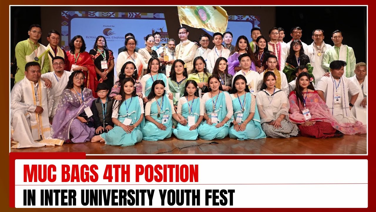 MUC BAGS 4TH POSITION IN INTER UNIVERSITY YOUTH FEST 12 FEB 2024 - YouTube