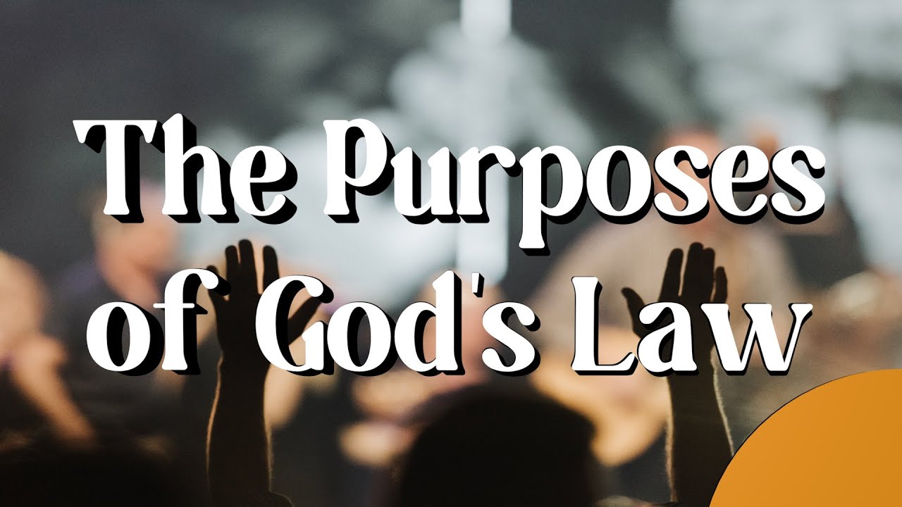 The Purposes of God's Law | Pastor Jamie Rasmussen | SBC Online Campus ...