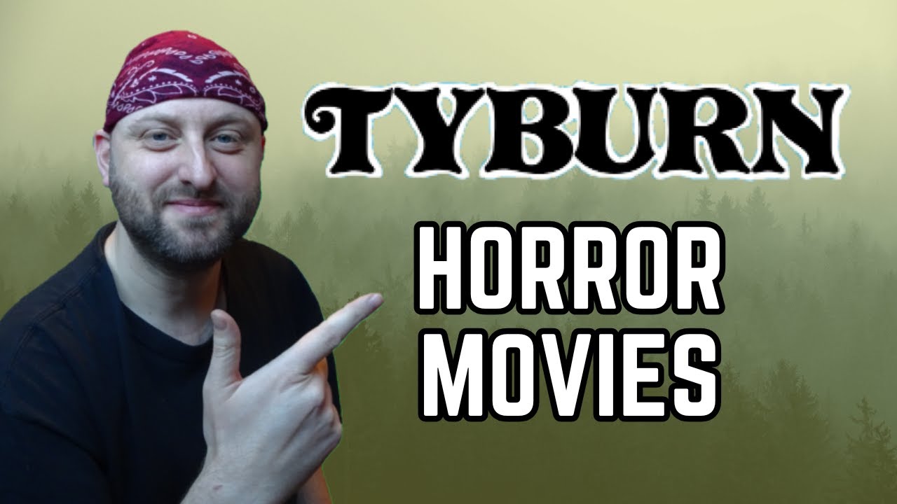 TYBURN Horror Movies [Classic Horror] - YouTube