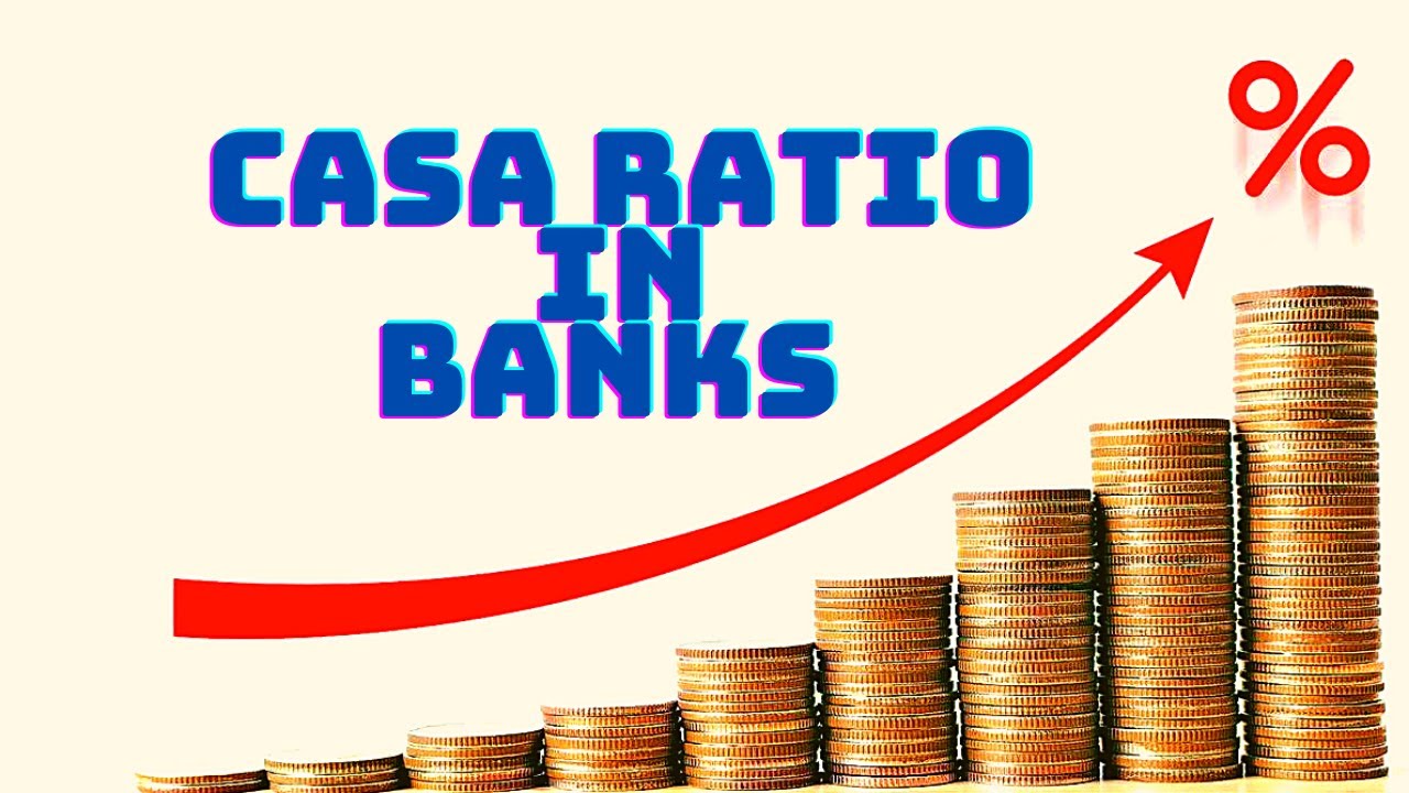 Study CASA ratio with Srilankan Banks as Example! - YouTube