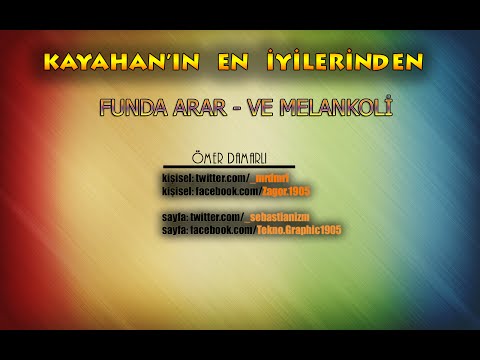 Funda Arar - Ve Melankoli ( Kayahan'ın En İyileri - 1 )