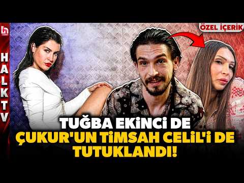 Yürütülen soruşturmada şarkıcı Tuğba Ekinci ile birlikte 'Timsah Celil'i oynayan isim de tutuklandı!