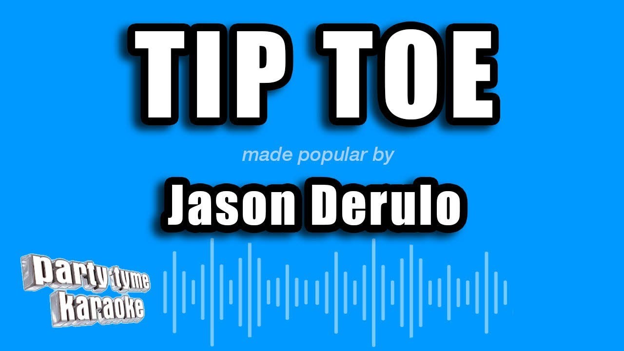 Jason Derulo ft. French Montana - Tip Toe (Karaoke Version)