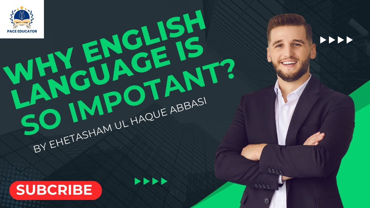 Why is it important to learn English? |Importance of English language ...