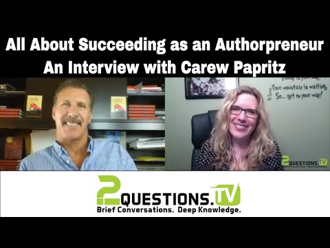 All About Being an Authorpreneur - An Interview with Carew Papritz