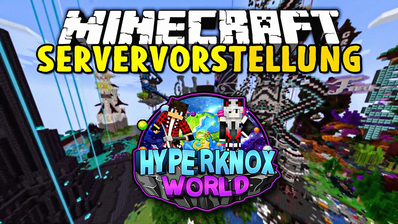 Der BESTE Minecraft SERVER den ich vorstellen DURFTE?! - Hyperknox World - YouTube