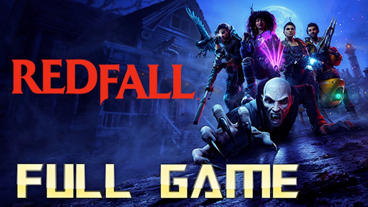 Redfall | Full Game Walkthrough | No Commentary - YouTube