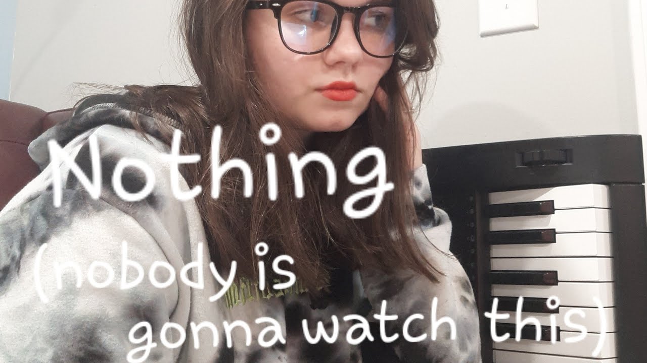 Nothing (original) - YouTube