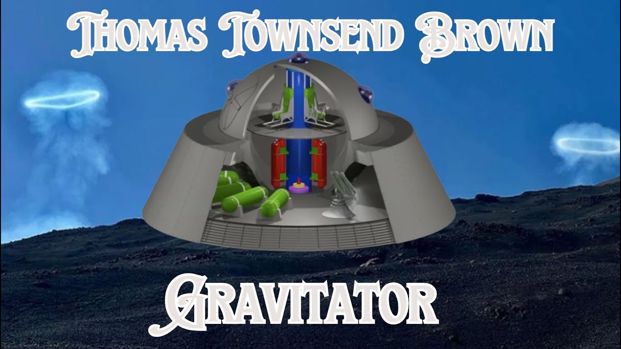 Thomas Townsend Brown Gravitator - YouTube