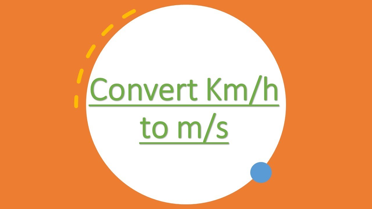 Speed Unit Conversion Km h To M s m s To Km h YouTube