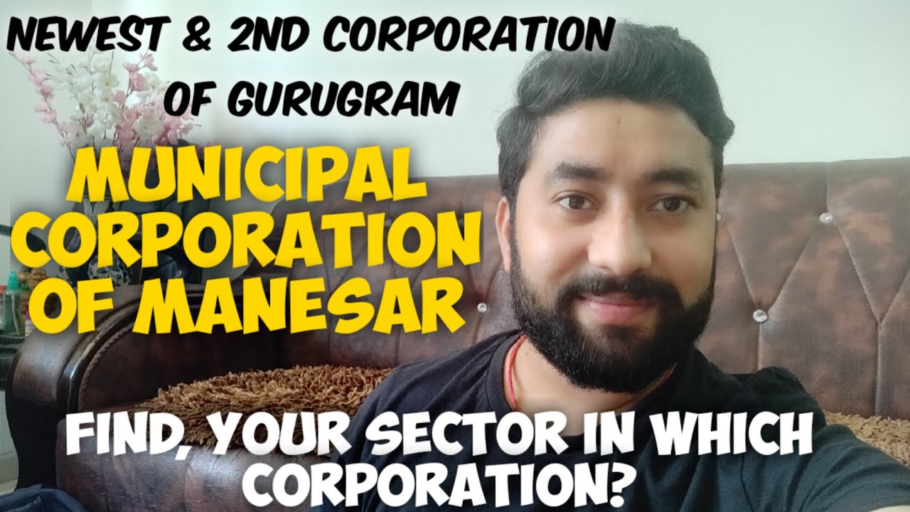 Municipal Corporation of Manesar #NewestCoporation of Haryana || #2nd ...