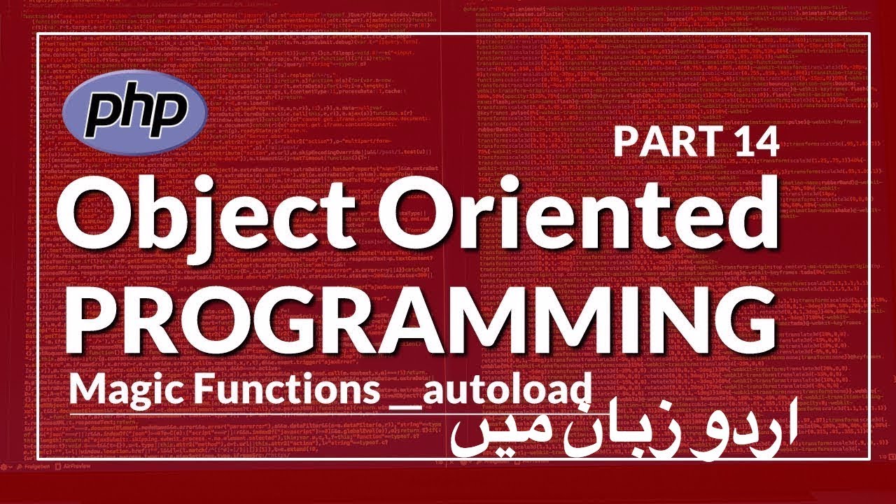 [Part 14] PHP OOP Tutorial Series in Urd | how to use magic function ...