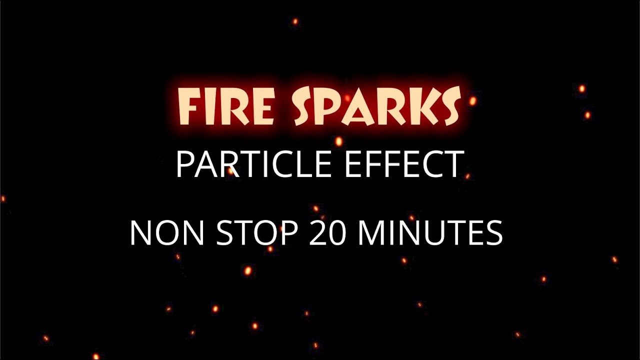 Fire Sparks Particle Effect | Black Screen Overlay - YouTube