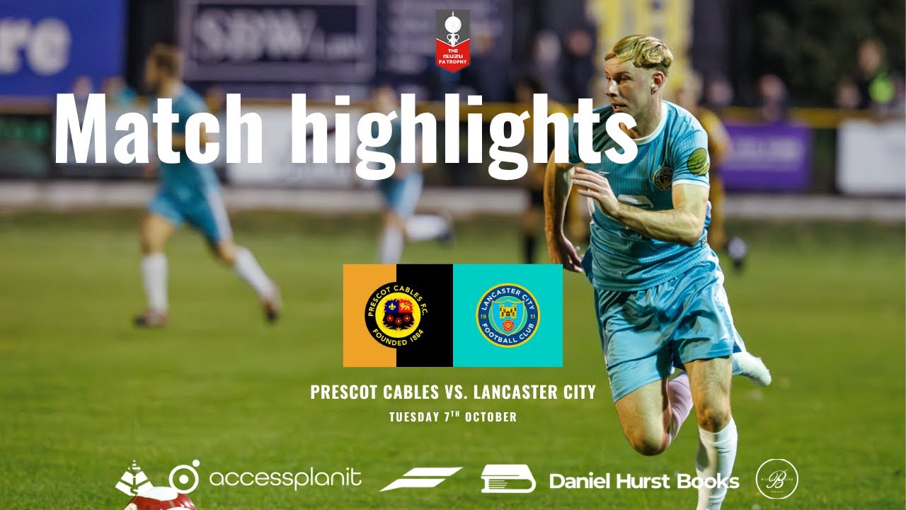 Match highlights - Prescot Cables vs. Lancaster City - YouTube