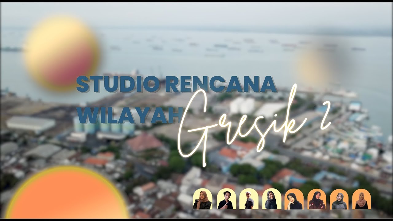 Video Display Studio Gresik 2 Perencanaan Wilayah dan Kota UGM 2023 - YouTube