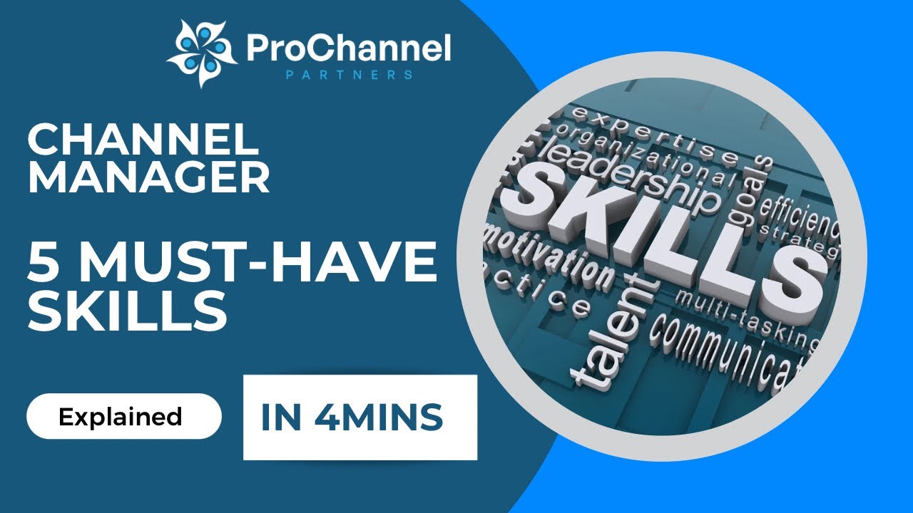 5 Must-Have Skills for Every Channel Partner Manager! - YouTube
