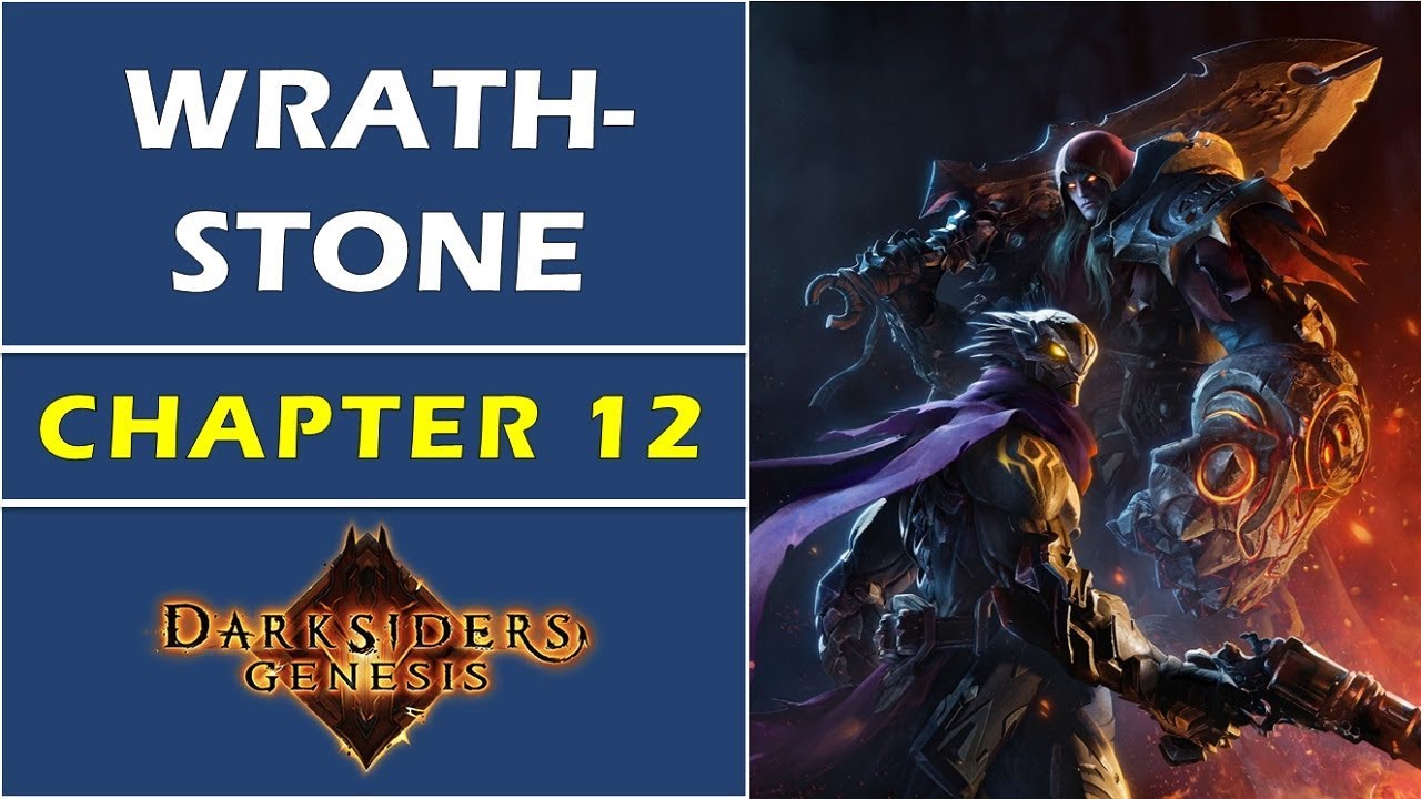 Chapter 12: Wrathstone | Darksiders Genesis - YouTube