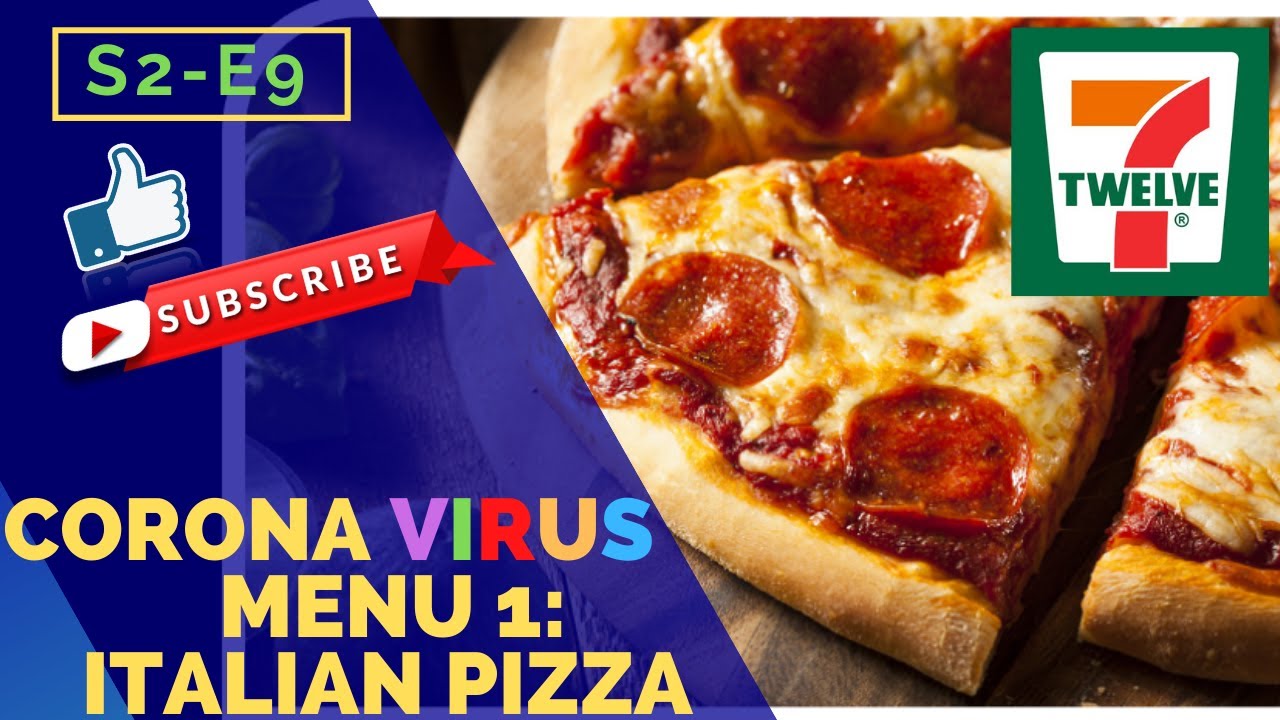 Corona Virus Menu 1: Italian Pizza - YouTube