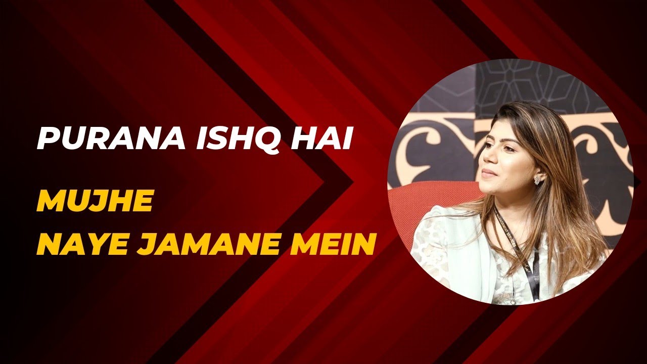 Purana ishq hai mujhko naye jamane mein | Mah e Nao | Full Performance 2023 | Poetry | - YouTube