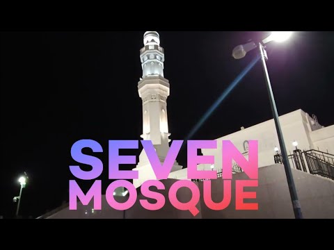 THE SEVEN MOSQUE in Madinah-The SITE of an ancient BATTLE , the story ...
