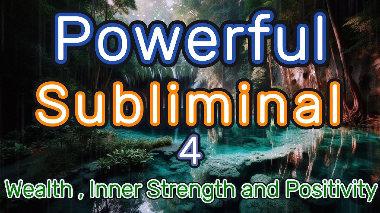 Powerful Subliminal Affirmations for Wealth, Inner Strength and ...