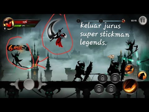 Stickman legends keluarin semua jurus 2019-part I